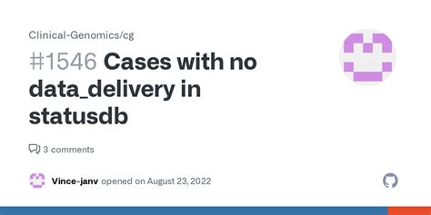 Cases With No Datadelivery In Statusdb · Issue 1546 · Clinical
