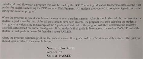Solved Please Help Me Psuedocode And Flowchart This Program