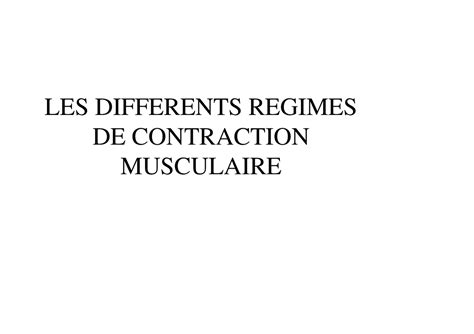 Adep 2 Régime De Contraction Les Differents Regimes De Contraction