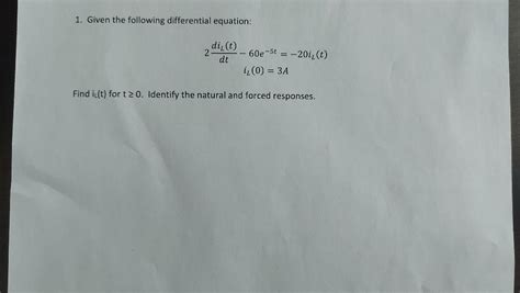 Solved Given The Following Differential Equation Chegg
