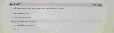 Solved Question 27a Hydration Sphere Forms Around An ﻿ion In