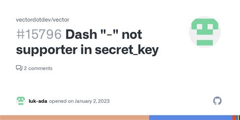 Dash Not Supporter In Secretkey · Issue 15796 · Vectordotdev