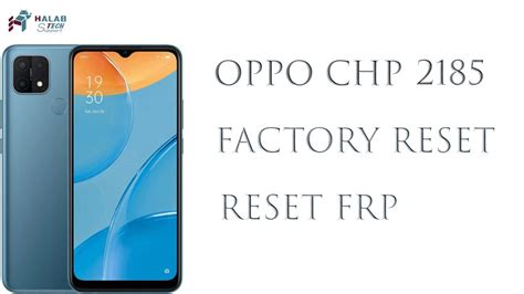 حلب تك Halabtech OPPO A15 CPH2185 FACTORY RESET RESET FRP Via