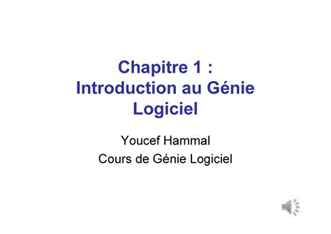 Cours 1 Introduction Au Génie Logiciel Slides Chapitre 1
