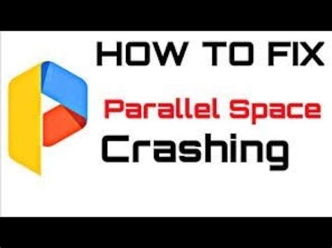 How To Fix Parallel Space Crashing Problem YouTube