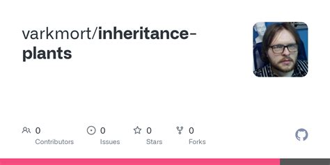 GitHub Varkmort Inheritance Plants