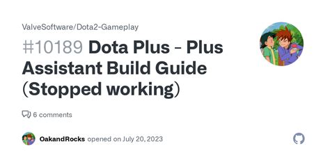 Dota Plus Plus Assistant Build Guide Stopped Working · Issue 10189