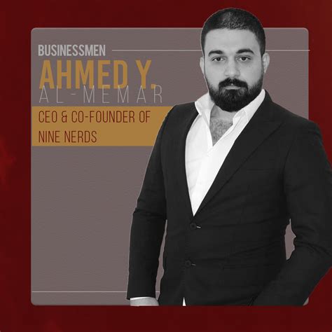 101 Businessmen On Linkedin We Are Pleased To Introduce Ahmad Y Al Memar The Ceo And Co Founder Of