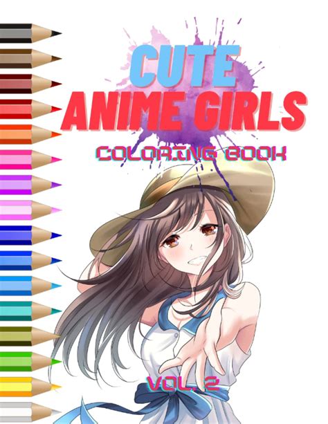 Anime Girls Coloring Book Vol 2 Manga Coloring Pages For Teens And