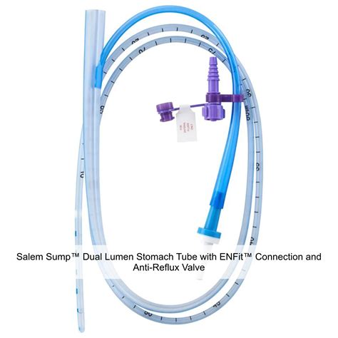 Salem Sump™ Dual Lumen Stomach Tube With Enfit™ Connection And Anti