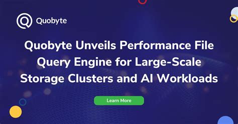 quobyte file query engine for data management quobyte posted on the