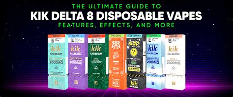 Ultimate Guide To Kik Delta 8 Disposable Vapes Features