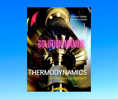 Thermodynamics An Engineering Approach 8th Edition By Michael A Boles