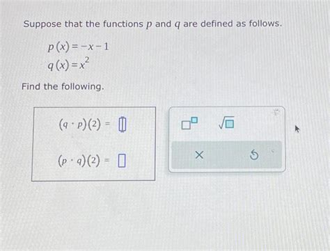 Solved Suppose That The Functions P And Q Are Defined As Chegg Com