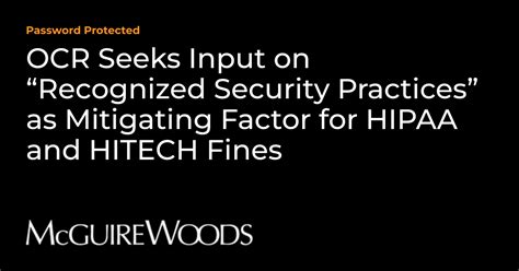 Ocr Seeks Input On “recognized Security Practices” As Mitigating Factor