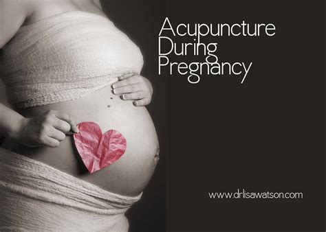Acupuncture During Pregnancy Page 001 Dr Lisa Watson