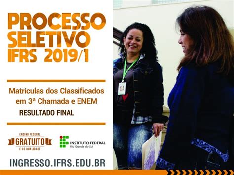 Resultado Final Das Matrículas Do Processo Seletivo 20191 Via Enem E