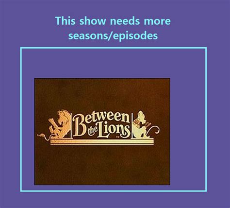 Between The Lions Needs More Seasons Episodes By Scottyiam On Deviantart