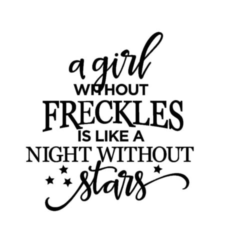 Freckles Sayings