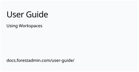 Using Workspaces User Guide