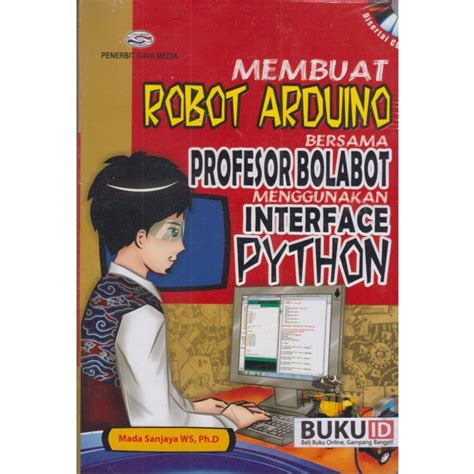 Promo Membuat Robot Arduino Bersama Profesor Bolabot Menggunakan
