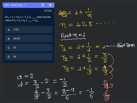 Imo Mock Test 1 1 0 −0 0 If Tn 1 1 N N 1 2 3 Then Find The Value Of