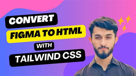 Convert Figma To Html With Tailwind Css By Talhariaz2 Fiverr
