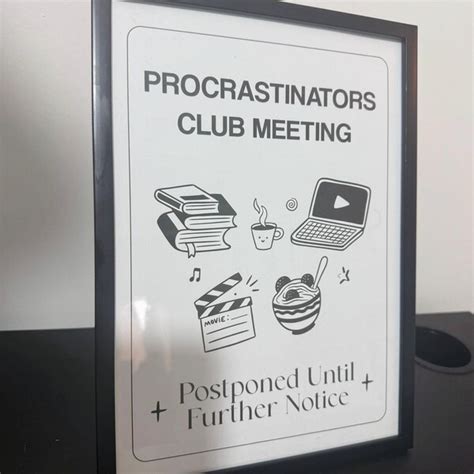 Procrastination Poster Procrastinators Club Poster Funny Wall Art For