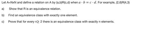 Solved Let A NxN And Define A Relation On A By A B R C D Chegg