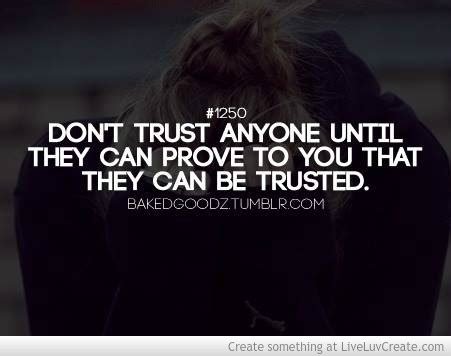 Never Trust Anyone Quotes Quotesgram
