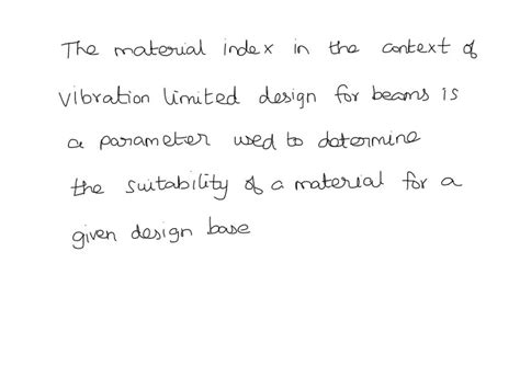 solved derive the material index for each of the following cases 1