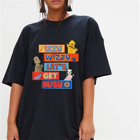 Hot Izzy Wizzy Lets Get Busy The Sooty Show Shirt Kutee Boutique