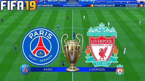 Fifa 19 Psg Vs Liverpool Uefa Champions League Full Match