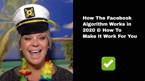 How The Facebook Algorithm Works In 2020 And How To Make It Work For You