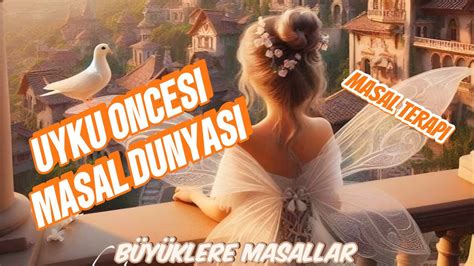 UYKU ÖNCESİ MASAL DÜNYASI Büyüklere Masallar Masal Dinle Sesli Kitap
