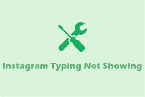 Complete Solutions How To Fix Instagram Typing Not Showing