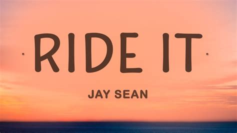 Jay Sean Ride It Lyrics Youtube
