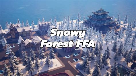 Snowy Forest Ffa 1865 2663 9297 By Demonictatertot Fortnite Creative