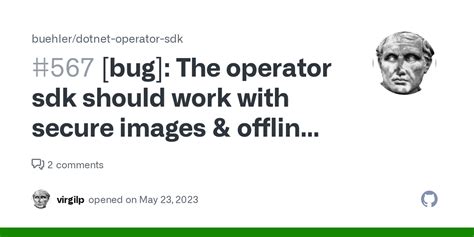 Bug The Operator Sdk Should Work With Secure Images And Offline