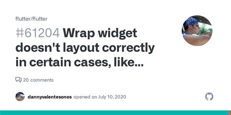 Wrap Widget Doesnt Layout Correctly In Certain Cases Like Column Does