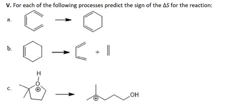 Solved V For Each Of The Following Processes Predict The Chegg