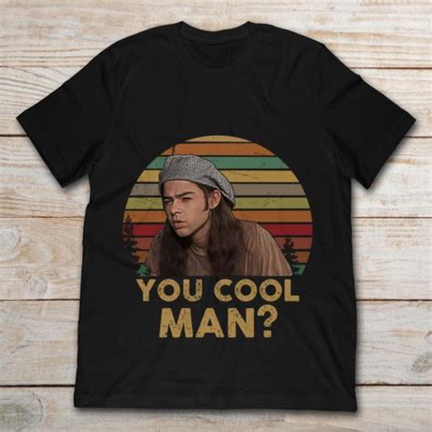 Ron Slater Dazed And Confused You Cool Man Vintage TeeNavi Reviews On Judge Me