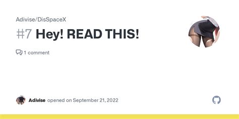Hey READ THIS Issue 7 Adivise DisSpaceX GitHub