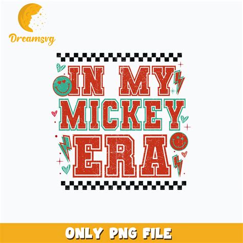 In My Mickey Era Png Dreamsvg Store
