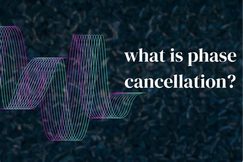 What Is Phase Cancellation In Audio Causes Detection And Easy Fixes