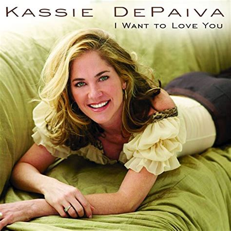 Play I Want To Love You By Kassie Depaiva On Amazon Music