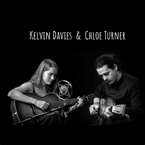 Some Songs That We Like Kelvin Davies And Chloe Turner