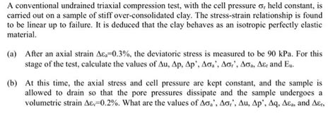 Solved A Conventional Undrained Triaxial Compression Test
