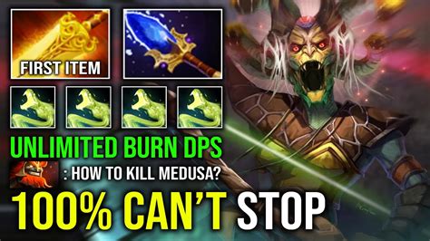 WTF CAN T STOP Unkillable First Item Radiance V Multishot Unlimited Burn DPS Medusa Dota