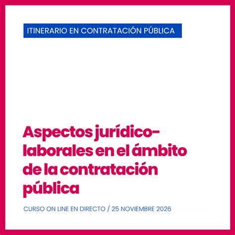 Iv Edición Icp Nº4 Aspectos Jurídico Laborales En El ámbito De La